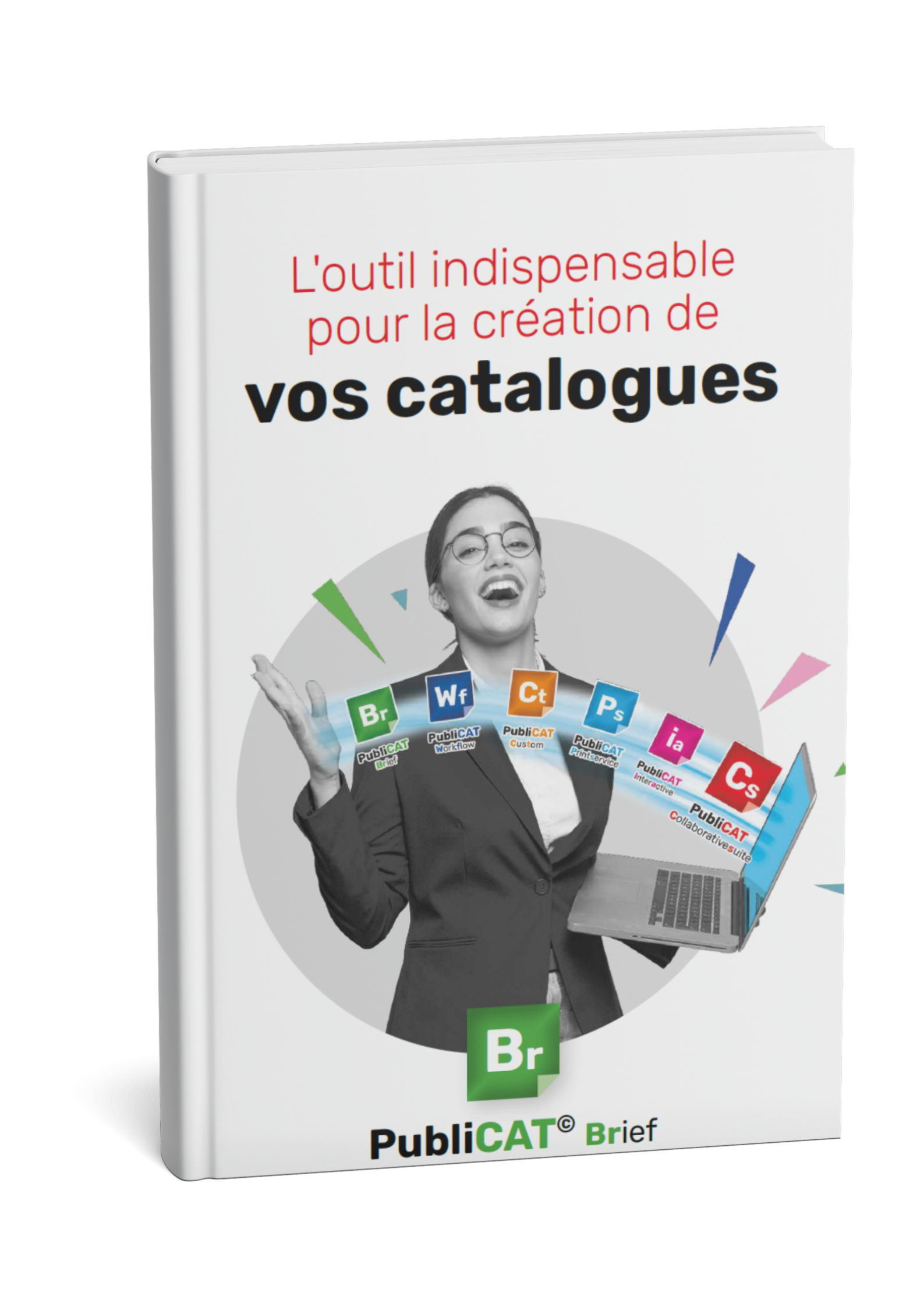 PubliCAT Brief - L'outil indispensable pour la création de vos catalogues - Easycom